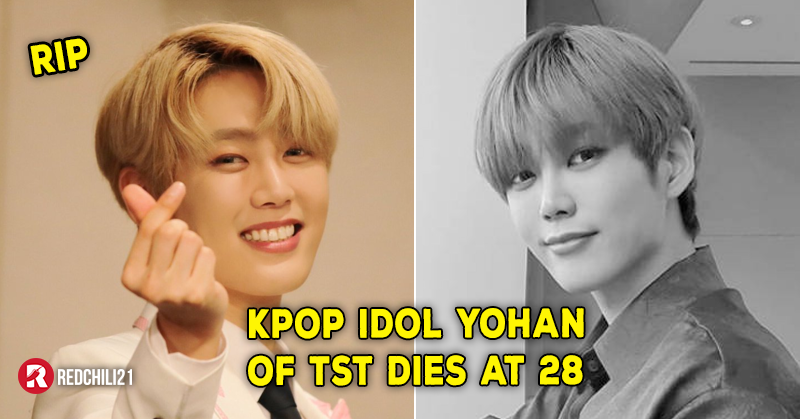 K-Pop Star Yohan From TST Dies at 28 - RedChili21 MY