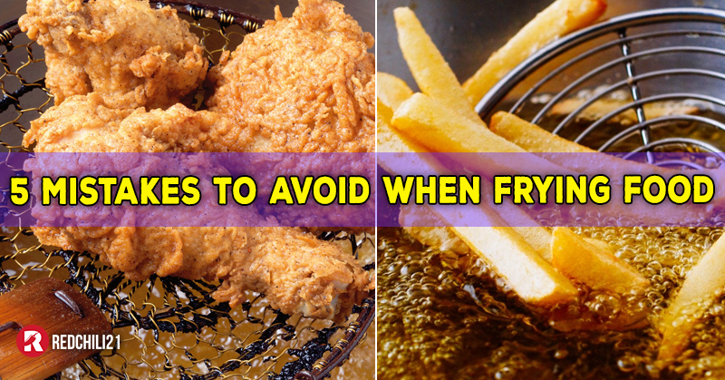 Your Fried Food Doesn't Taste Good?! Avoid These 5 Mistakes When Frying ...