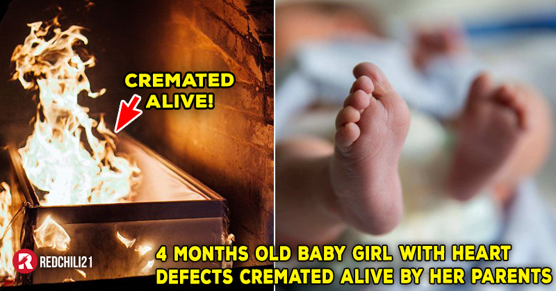 4-Month-Old Baby With Heart Defects Cremated Alive By Her Parents ...