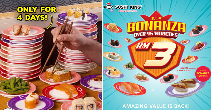 Satisfy Your Sushi Craving! Sushi King RM3 Bonanza Deals Is Coming Back ...