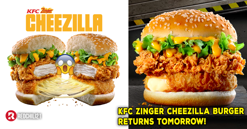 The Most Sinful KFC Zinger CHEEZILLA Is Back! - RedChili21 MY