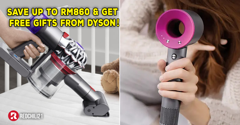 Dyson Giving Away Up To RM890 Discount And FREE Gifts On Their Porducts! - RedChili21 MY