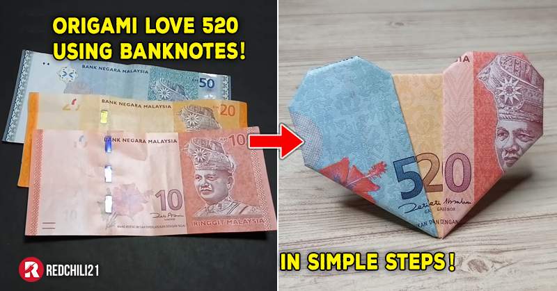 Origami Love Shape 520 Using Banknotes For Your Loves One - RedChili21 MY