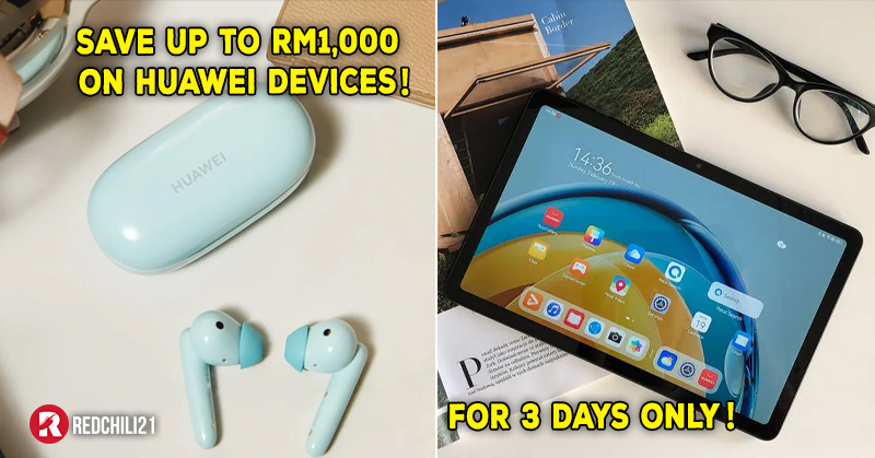 Huawei Special Sale On Smart Devices & Save Up To RM1,000! - RedChili21 MY