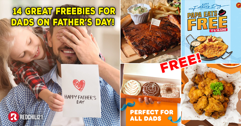 14 Amazing Freebies Special For Dads On This Father's Day! - RedChili21 MY